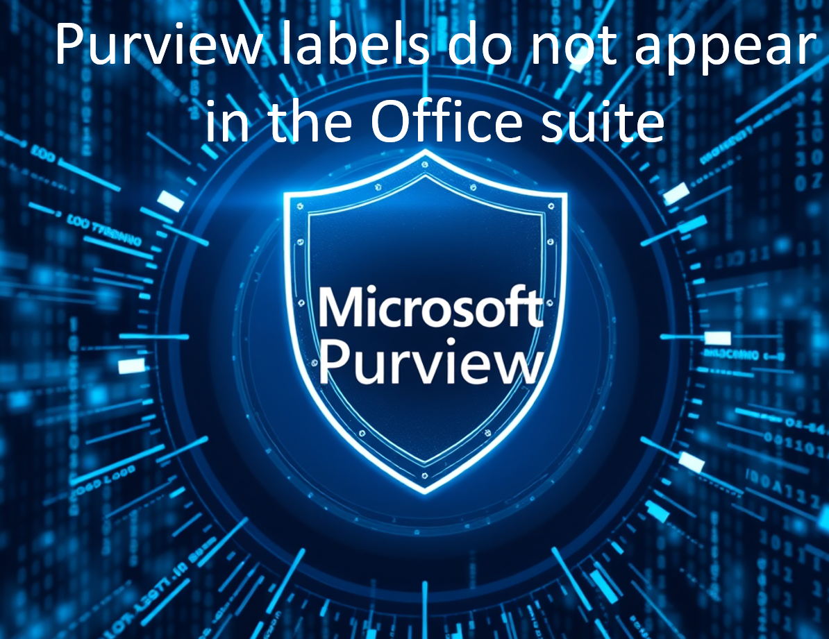 Les étiquettes Purview n’apparaissent pas dans la suite Office [Solved ...